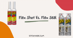 Flex Shot Vs. Flex Seal | What Are The Differences? – Sticky Aide